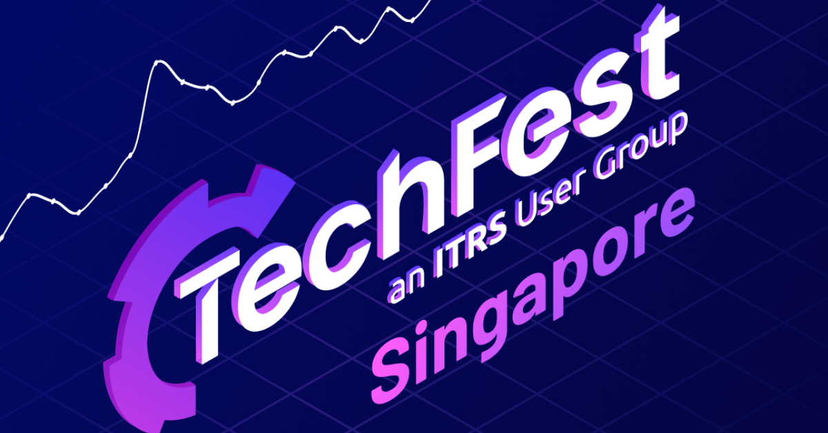 TechFest Singapore 2024 | ITRS